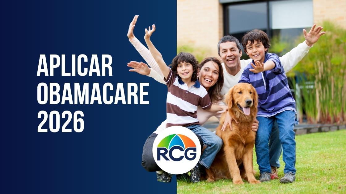 👉 Aplicar a Obamacare | Asesoría en Español RCG Insurance